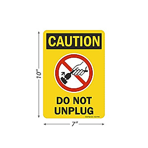 SmartSign 7 x 10 inch “Caution - Do Not Unplug” Labels | Black, Red and Yellow, Digitally Printed, 4 mil Thick Laminated Vinyl Sticker, Pack of 2