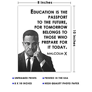 Inspirational Malcolm X Wall Art Poster: "Education is the Passport" - 8x10 Unframed African American Wall Art, Positive Affirmations Wall Decor for Teens, Girls, Boys & Office Decor for Men, Women
