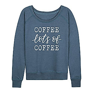Instant Message - Coffee Lots Of Coffee - Women's Lightweight French Terry Pullover - Size 4X