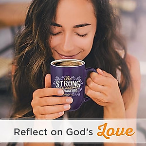 Christian Art Gifts Ceramic Scripture Coffee and Tea Mug 15 oz Purple Mug - Strong and Courageous - Joshua 1:9 Inspirational Bible Verse Cup Microwave and Dishwasher Safe Novelty Drinkware