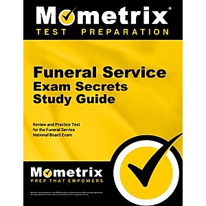 Funeral Service Exam Secrets Study Guide - Review and Practice Test for the Funeral Service National Board Exam [2nd Edition]