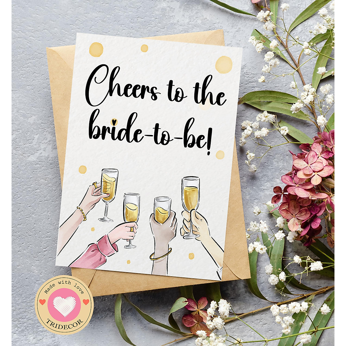 TRIDECOR Bridal Shower Card For Bride To Be, Wedding Card, Engagement Card, Bridesmaid Card - Folded 5"x7" with Envelope, Sticker to Seal - Card for Her, Women, Girlfriend, Bestfriend