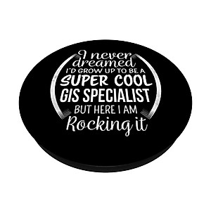 GIS Specialist Gifts Funny Appreciation PopSockets Swappable PopGrip