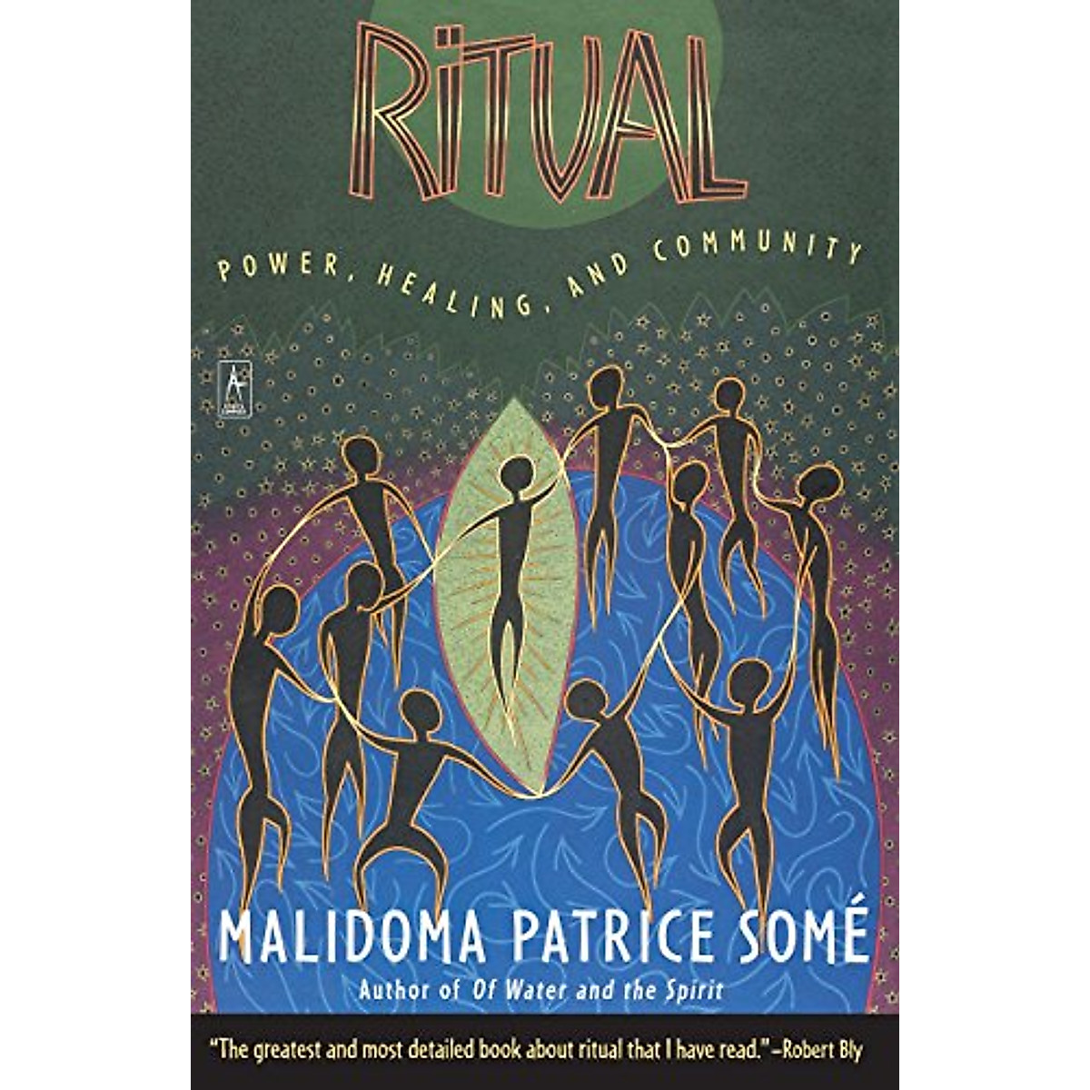 Ritual: Power, Healing and Community (Compass)