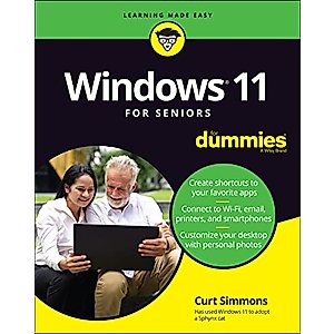 Windows 11 For Seniors For Dummies (For Dummies (Computer/Tech))