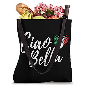 Ciao Bella Italian Language Beautiful Girl Italy Flirting Tote Bag