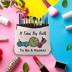 PWHAOO Funny Crochet Knitting Project Bag It Takes Big Balls To Be A Hooker Crocheting Travel Pouch Gifts for Crocheters (To Be A Hooker B)