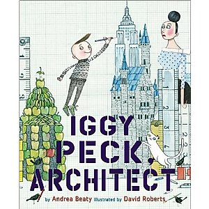 Iggy Peck, Architect: A Picture Book (The Questioneers)