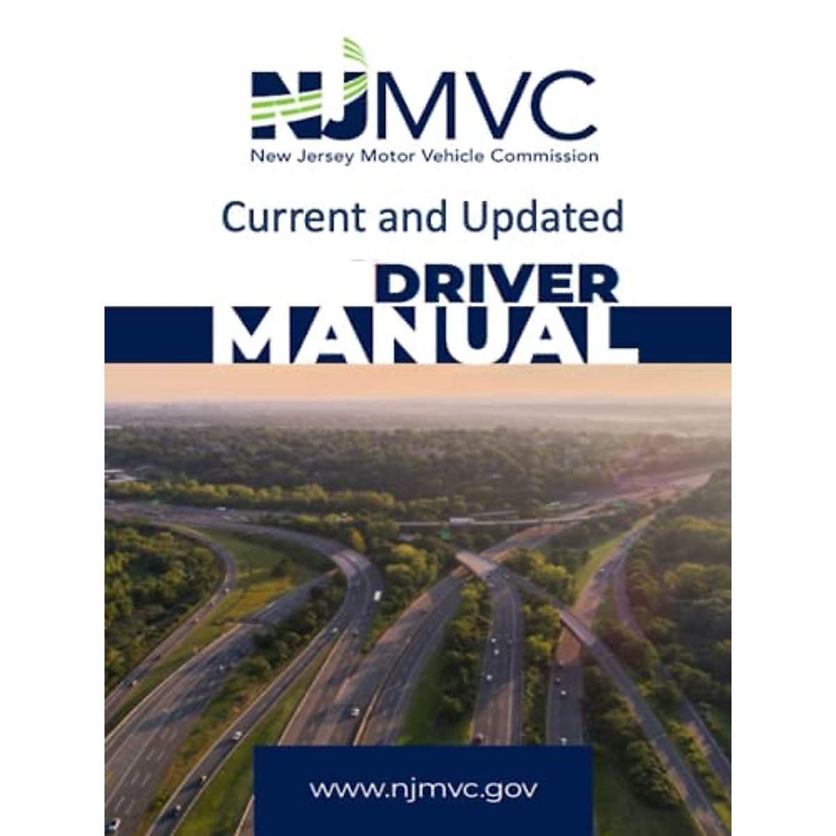 The New Jersey Driver Manual (Current and Updated): Learners Permit Study Guide (Color Print) - Rules and Practices for Safe Driving (New Jersey Driver License Manual)