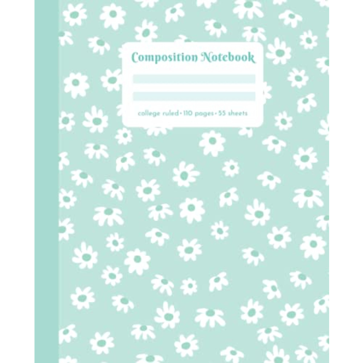 Pastel Mint Composition Notebook College Ruled: Light Green Flower Pattern Lined Note Book | Vintage Aesthetic Daisy Cover Journal | for Teens, Students, Girls | 110 pages | School Supplies Workbook