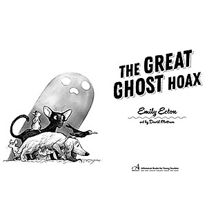 The Great Ghost Hoax (The Great Pet Heist)