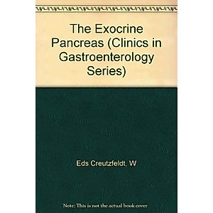 The Exocrine Pancreas (Clinics in Gastroenterology Series)