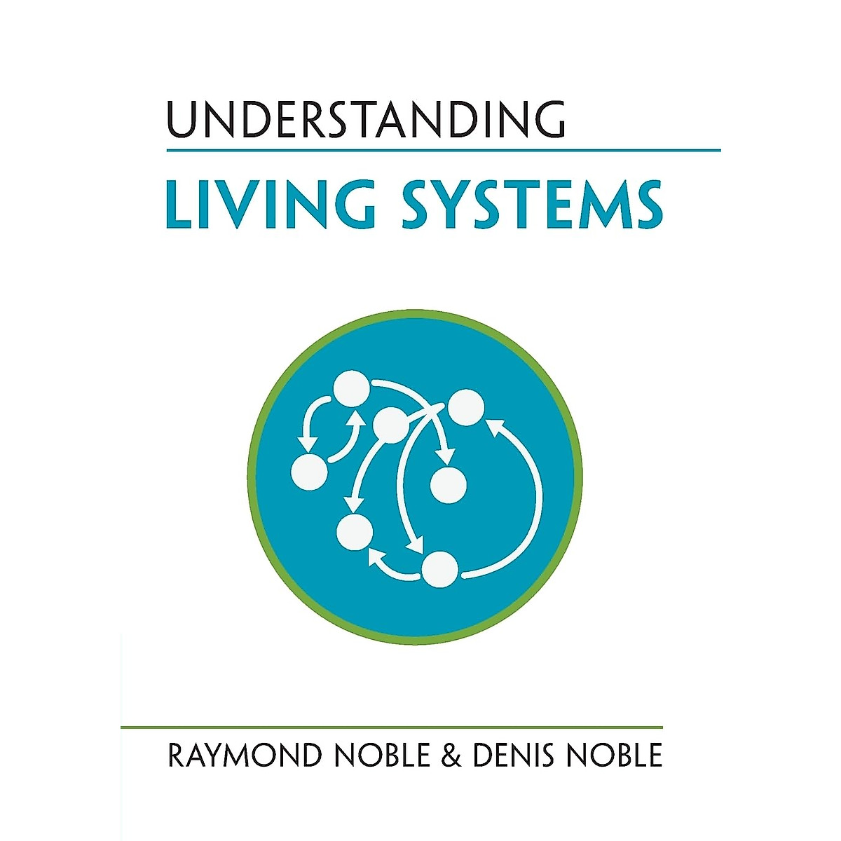 Understanding Living Systems (Understanding Life)
