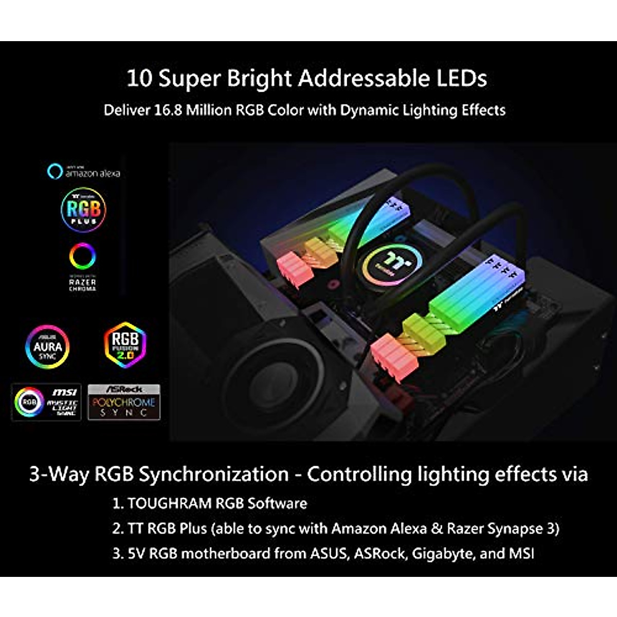 Thermaltake TOUGHRAM RGB DDR4 3600MHz 16GB (8GB x 2) 16.8 Million Color RGB Alexa/Razer Chroma/5V Motherboard Syncable RGB Memory R009D408GX2-3600C18B