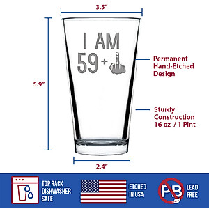 59 + 1 Middle Finger - 16 oz Pint Glass for Beer - Funny 60th Birthday Gifts for Men and Women Turning 60