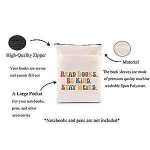 CHOORO Read Books Be Kind Stay Weird Book Love Book Sleeve with Zipper Bookworm Gifts For Book Reader Reading Gift (Stay Weird-B)