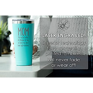 Gifts for Mom - Mom, Ugly Children - 30 oz Mint Insulated Stainless Steel Tumbler w/Lid - Birthday Mothers Day Christmas Stocking Stuffer Ideas from Daughter Son Kids - Mother Moms Mama Madre