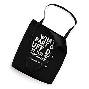 What Part of UFF DA Do You Not Understand? Funny Norwegian Tote Bag