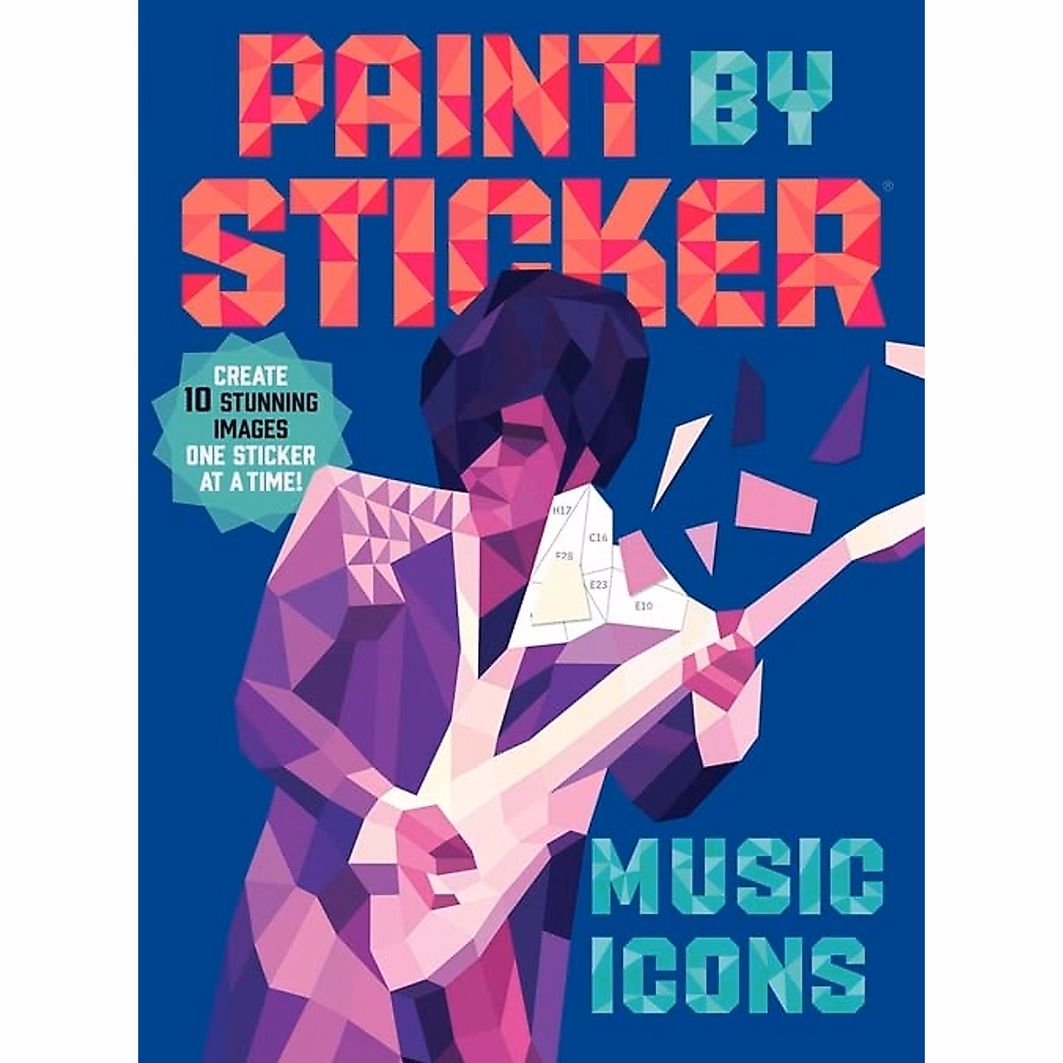 Paint by Sticker: Music Icons: Re-create 10 Classic Photographs One Sticker at a Time!