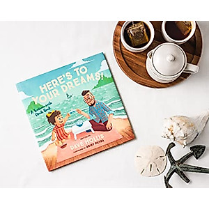 Here's to Your Dreams!: A Teatime with Noah Book