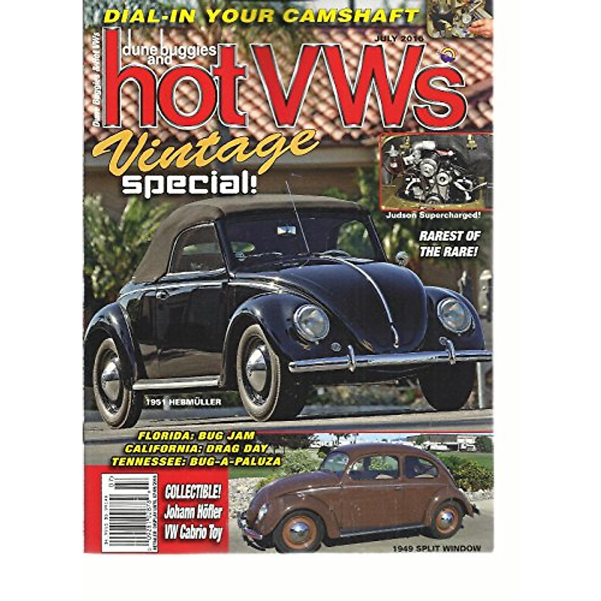 DUNE BUGGIES AND HOT VWS, JULY, 2016 VINTAGE SPECIAL (DIAL IN YOUR CAMSHAFT
