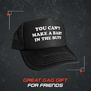You Can't Make A Baby in The Butt Snapback Trucker Hat for Men or Women, Vintage Fit with Funny Novelty Graphic, Custom Mesh Cap Black