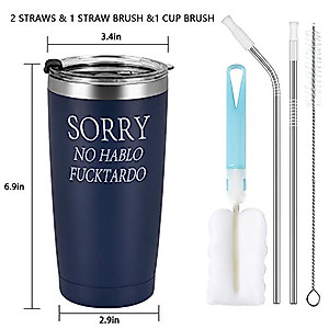Sorry No Hablo Fuctardo Travel Tumbler Funny Birthday Christmas Gifts for Friends Dad Mom Sister Brother Family Coworkers, 20oz Insulated Stainless Steel Tumbler with Lid and Straw, Navy Blue