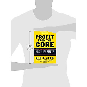 Profit from the Core: A Return to Growth in Turbulent Times