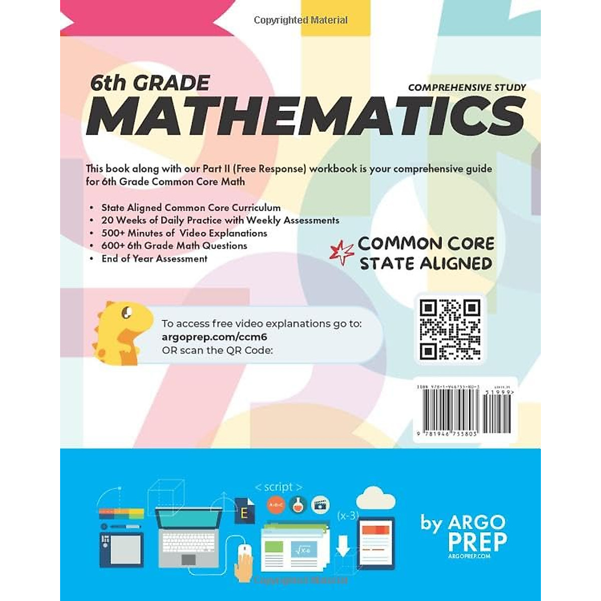 6th Grade Common Core Math: Daily Practice Workbook - Part I: Multiple Choice | 1000+ Practice Questions and Video Explanations | Argo Brothers (Next Generation Learning Standards Aligned (NGSS))