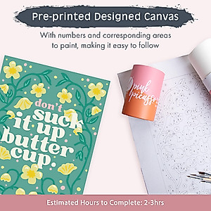 Pink Picasso Kits Self Care Collection Paint by Number for Adults & Beginners | DIY Unique 8x10 Canvas Painting Kits | Color by Numbers Arts Paint Canvas for Teens | Don't Suck it Up Buttercup