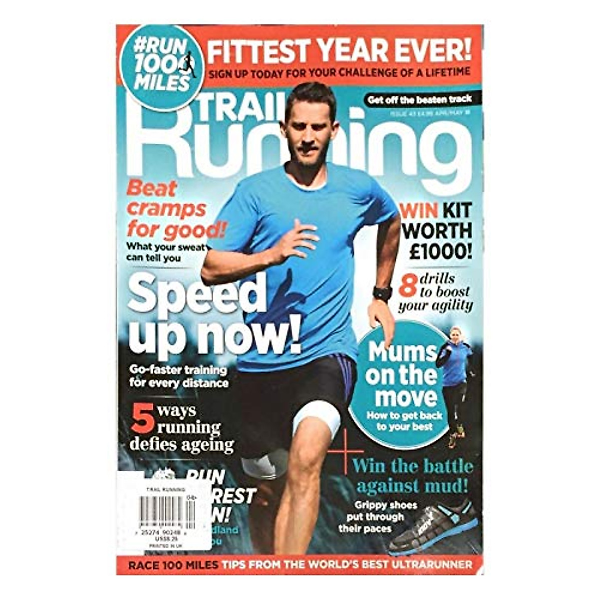 TRAIL RUNNING MAGAZINE GET FITTER FASTER AND DIRTIER ISSUE 43 APR/MAY 18