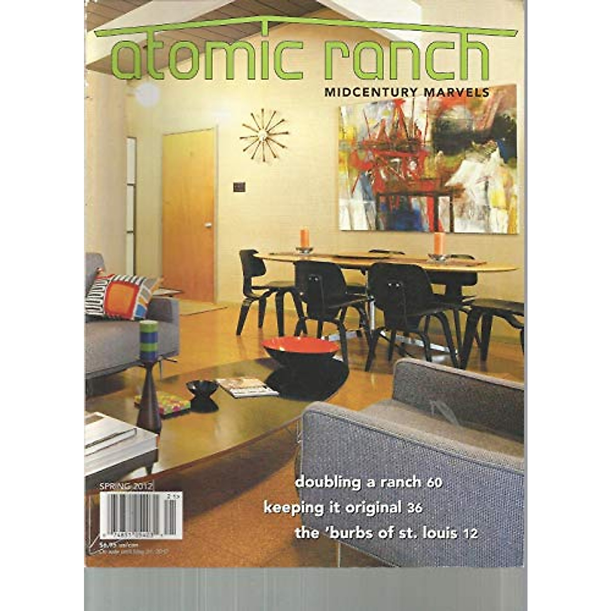 ATOMIC RANCH MAGAZINE, MIDCENTURY MARVELS, SPRING 2012, ISSUE 33 ~
