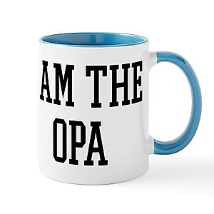 CafePress I Am The Opa Mug Ceramic Coffee Mug, Tea Cup 11 oz