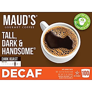 Maud's Dark Roast Decaf Coffee (Decaf Tall Dark and Handsome) 100ct. Solar Energy Produced Recyclable Single Serve Decaf Dark Roast Coffee Pods, 100% Arabica Coffee California Roasted, KCup Compatible