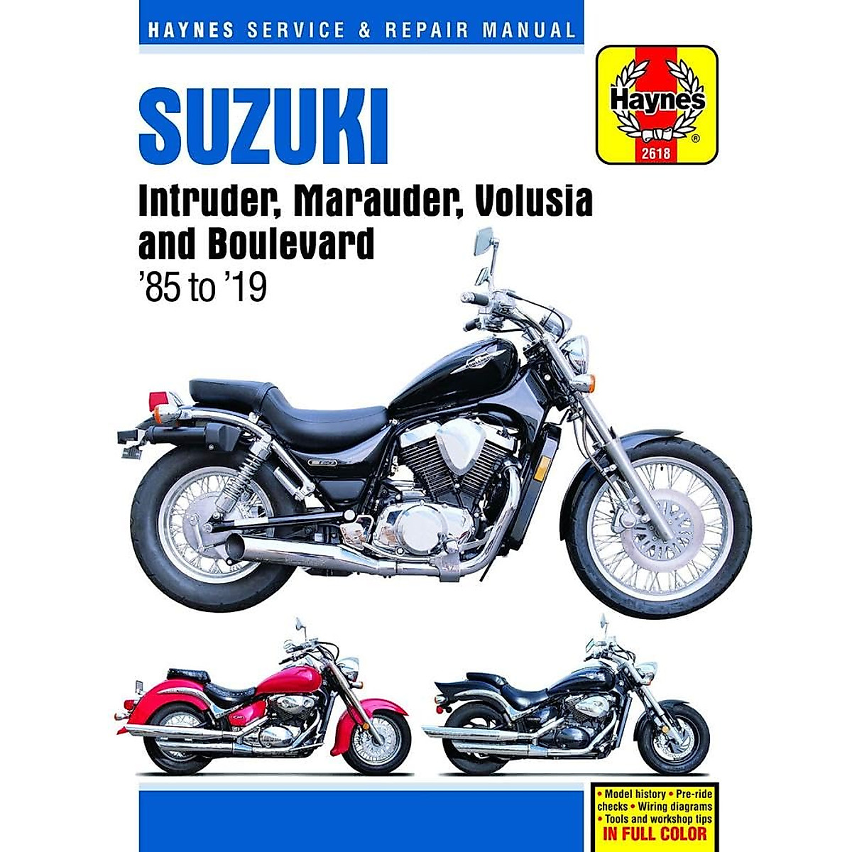 Suzuki Intruder, Marauder, Volusia & Boulevard (85-19) Haynes Manual (Paperback)