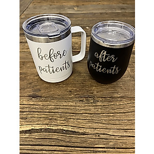 Before Patients, After Patients Engraved Stainless Steel 15 oz Coffee Mug, 12 oz Stemless Wine Glass Set - Unique Gift Idea for Doctor, Physician, Nurse, Hygienist, Medical, Dental - Graduation Gifts