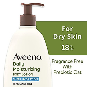 Aveeno Sheer Hydration Daily Moisturizing Fragrance-Free Lotion with Nourishing Prebiotic Oat, Fast-Absorbing Body Moisturizer for Dry Skin with Lightweight, Breathable Feel, 18 fl. oz