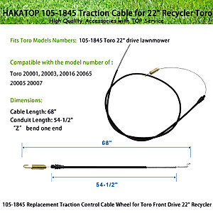 HAKATOP 2p 105-1845 Replacement Traction Cable for Toro 22" Recycler Front Drive 105-1845 Lawn Mower Drive Cable