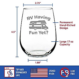 RV Having Fun Yet - Funny Stemless Wine Glass - Cute Camping Gifts - Large Glasses - Camper Accessories for Women and Men