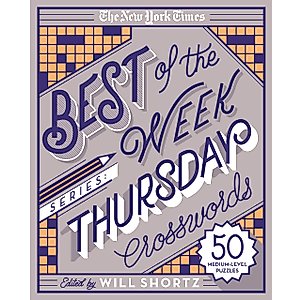 The New York Times Best of the Week Series: Thursday Crosswords: 50 Medium-Level Puzzles (The New York Times Crossword Puzzles)