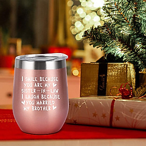Sister in Law Gifts, I Smiled Because You're My Sister in Law Wine Tumbler with Lid, Wedding Christmas Birthday Gifts for Sister in Law, Bride, Stainless Steel Insulated Tumbler (12 Oz, Rose Gold)