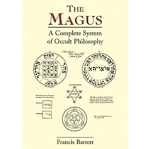 The Magus: A Complete System of Occult Philosophy