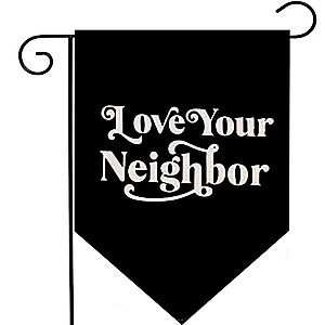 Love Your Neighbor Garden Flag Vertical Double Sided Farmhouse Yard Outdoor Decoration 12.5×18 Inch