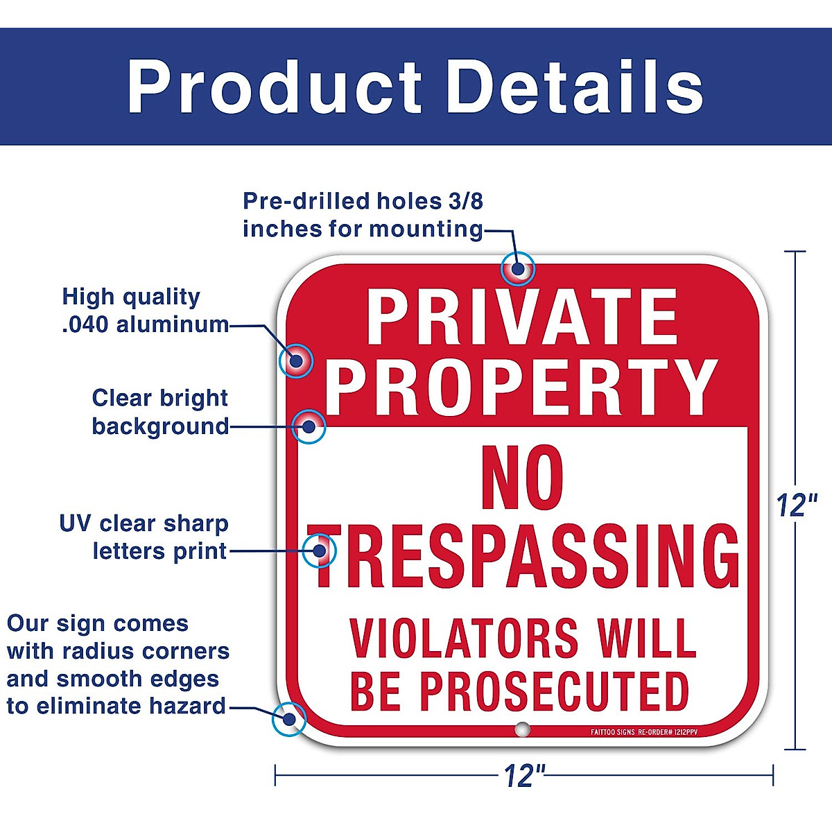 Private Property No Trespassing Sign, Violators Will Be Prosecuted Sign, 12 x 12 Inches Square, 040 Rust Free Aluminum, UV Protected and Waterproof, Weather Resistant, Durable Ink, Easy to Mount