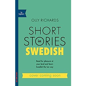 Short Stories in Swedish for Beginners (Teach Yourself)