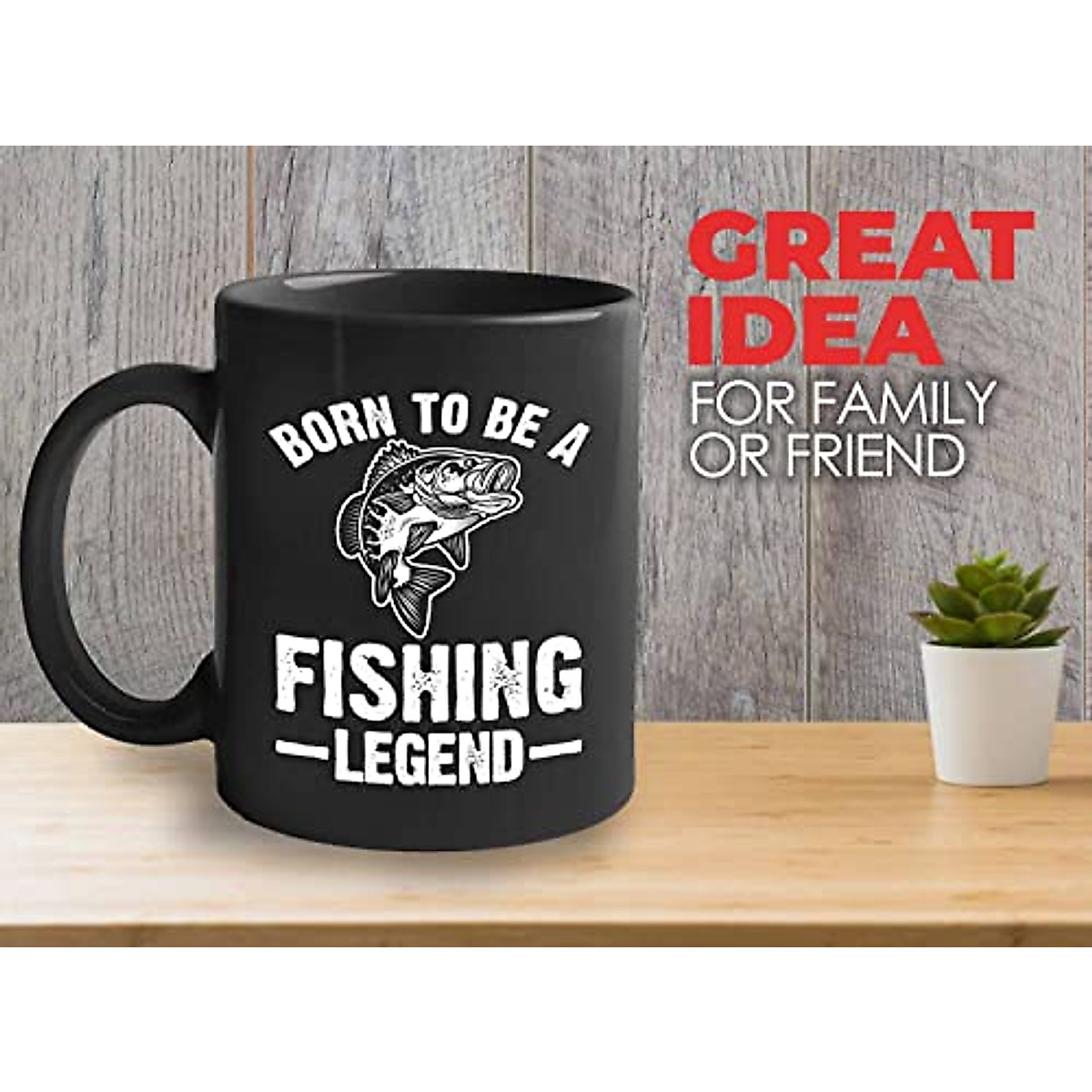 Fishing Coffee Mug 11oz Black - Born To Be A Fishing Legend - Funny Fishing Hobby Quote Fish Fisherman River Hook Bait Angler Sea