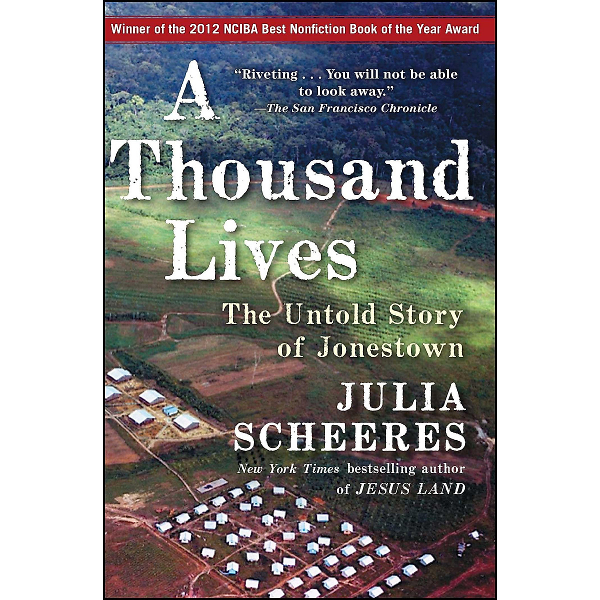A Thousand Lives: The Untold Story of Jonestown