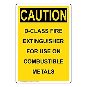ComplianceSigns.com Vertical Caution D-Class Fire Extinguisher for Use On Combustible Metals OSHA Safety Sign, 10x7 inch Plastic for Fire Safety/Equipment