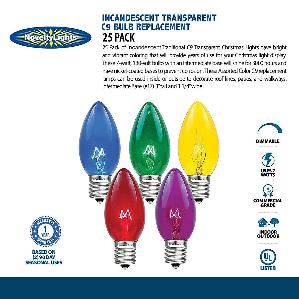 Novelty Lights Incandescent Christmas Replacement Bulbs - Indoor/Outdoor Individual Bulbs for Christmas Tree, Display, & More - C9/E17 Intermediate Base, 7 Watt Lights (Clear, 25 Pack)