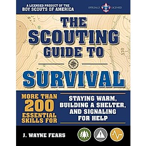 The Scouting Guide to Survival: An Officially-Licensed Book of the Boy Scouts of America (A BSA Scouting Guide)